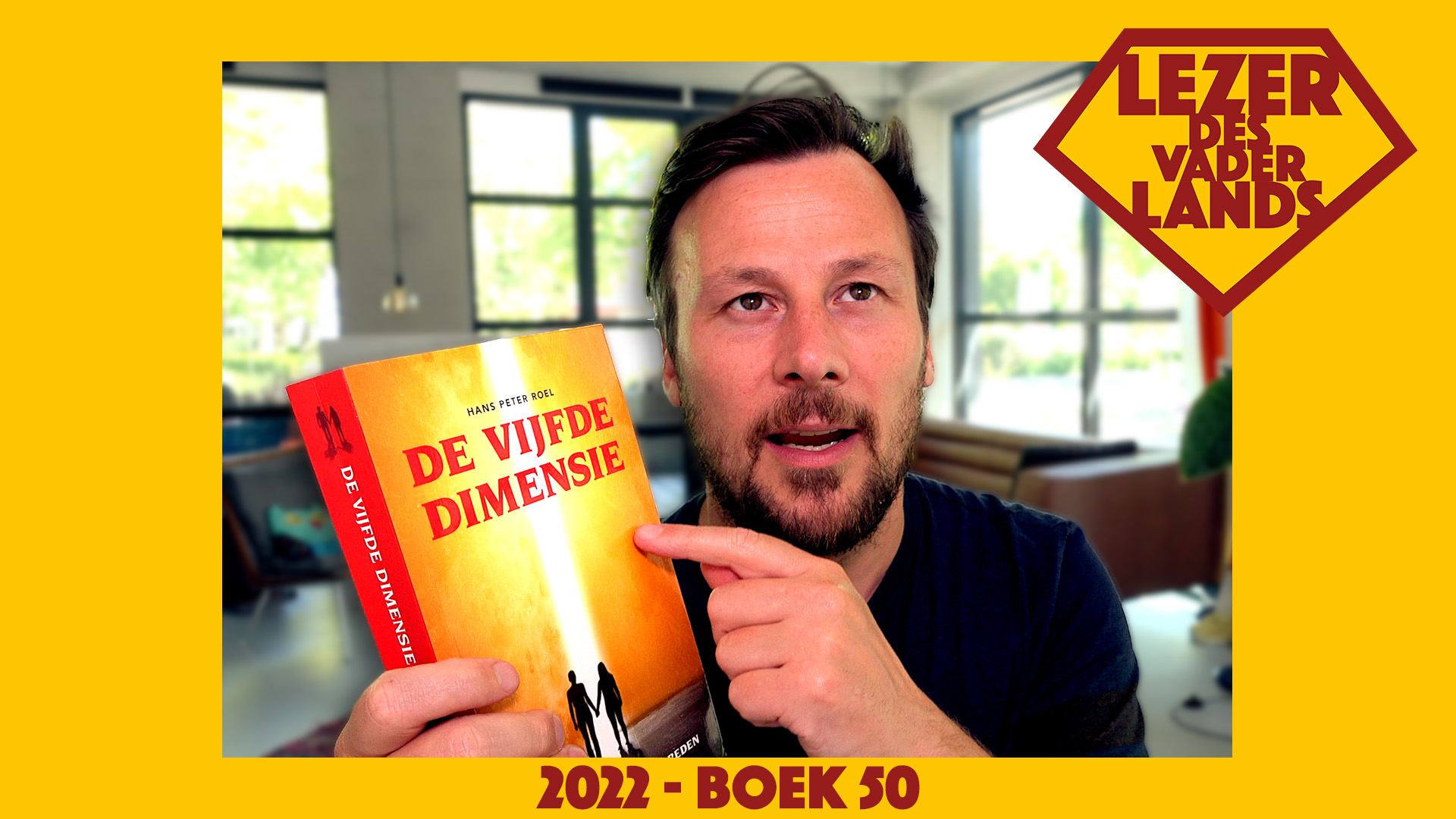 De vijfde dimensie van Hans Peter Roel (Lezer des Vaderlands – boek 50)
