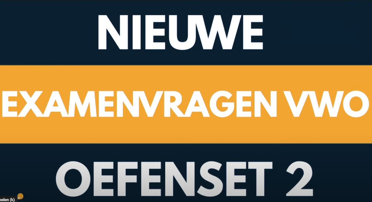 Vwo oefenset 2 – nieuwe examenvragen