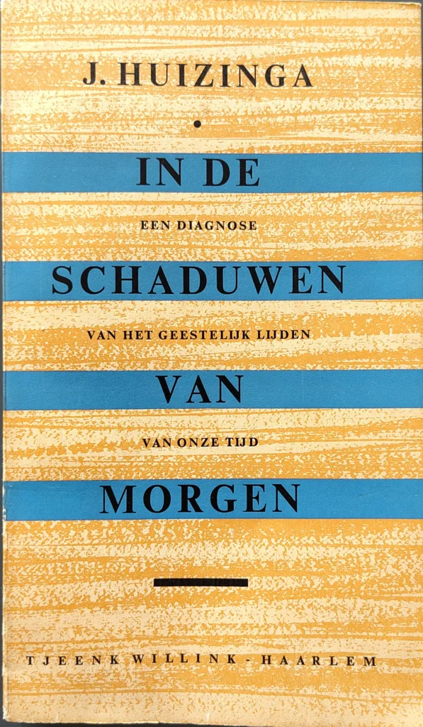 Guitig was Johan Huizinga niet